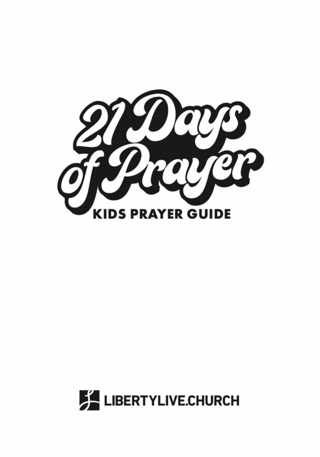 21 Days of Prayer | Liberty Live Church